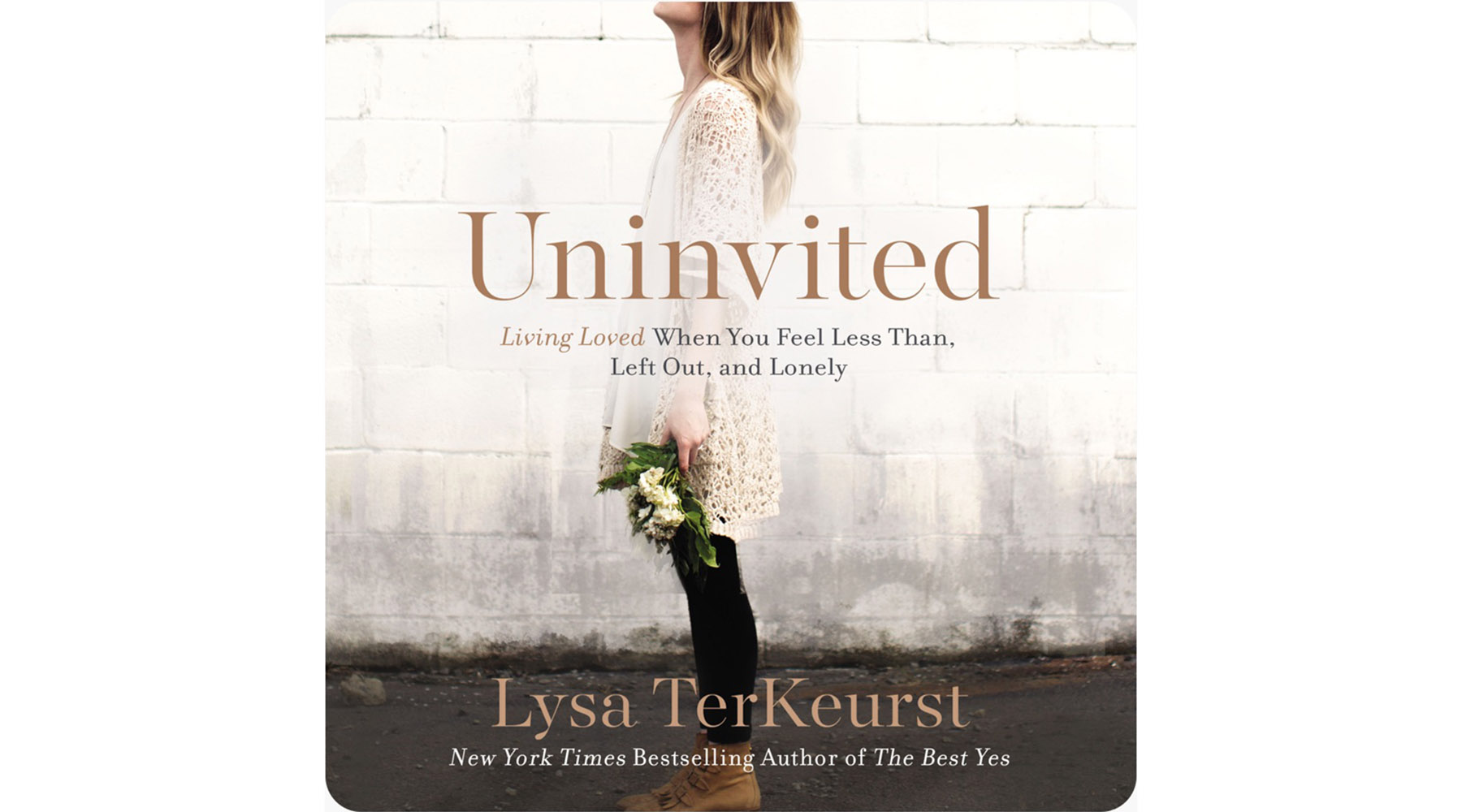 Uninvited by Lysa TerKeurst Book Summary by Holy Reads - Holy Reads Blog